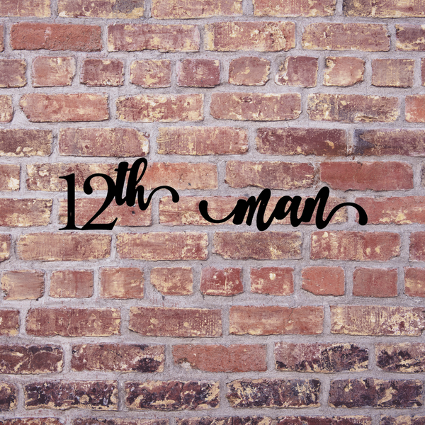 12th Man Sign – Steel Fox Designs